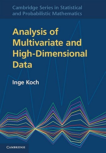Analysis of Multivariate and High-Dimensional Data (Cambridge Series in Statistical and ...