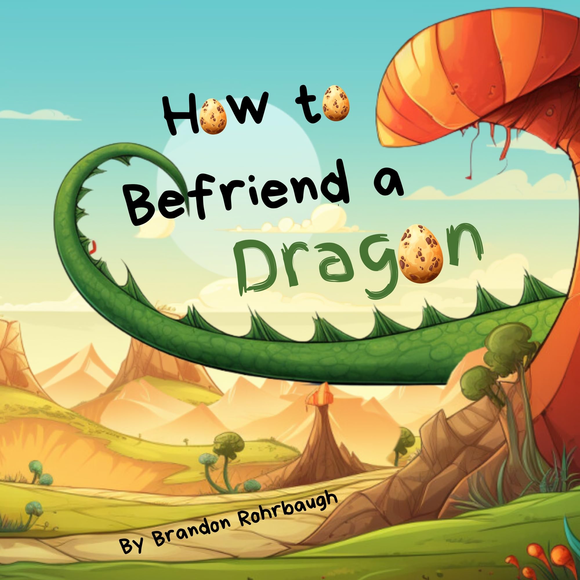 How to Befriend a Dragon by Brandon Rohrbaugh | Goodreads