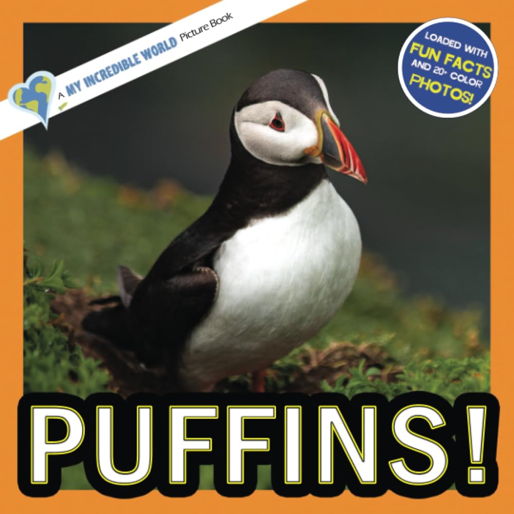 Puffins!: A My Incredible World Picture Book for Children by Hope ...