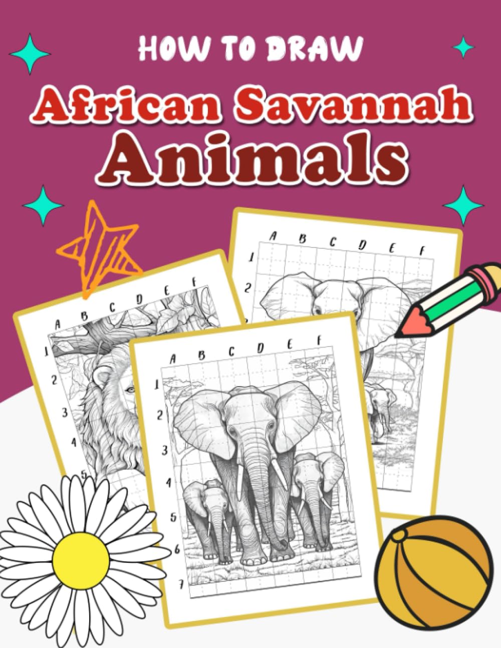 How To Draw African Savannah Animals: Fun and Educational Coloring Book ...