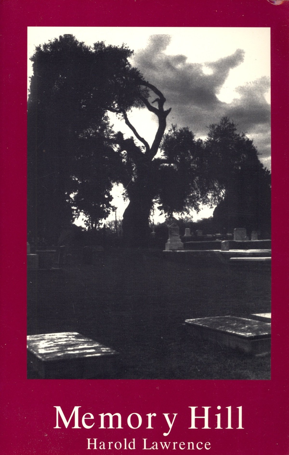 Memory Hill by Harold A. Lawrence | Goodreads