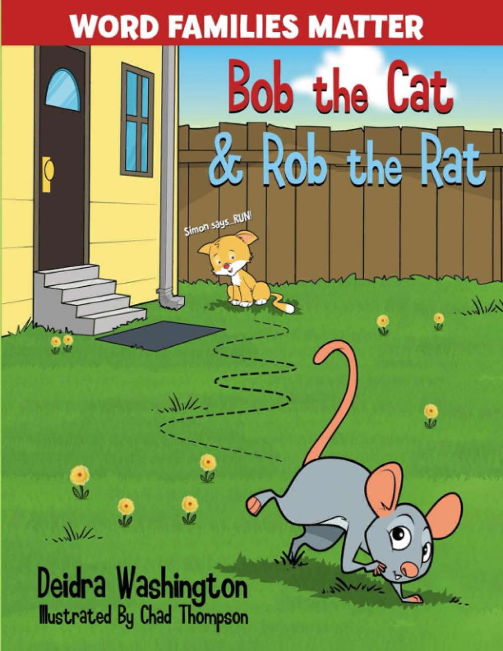 Bob the Cat and Rob the Rat by Deidra Washington | Goodreads