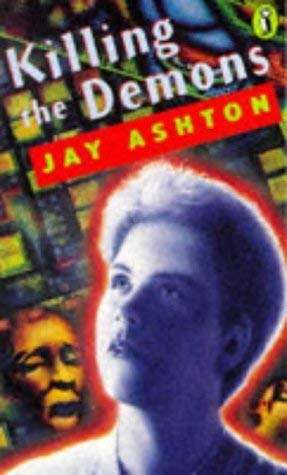 Killing the Demons by Jay Ashton | Goodreads