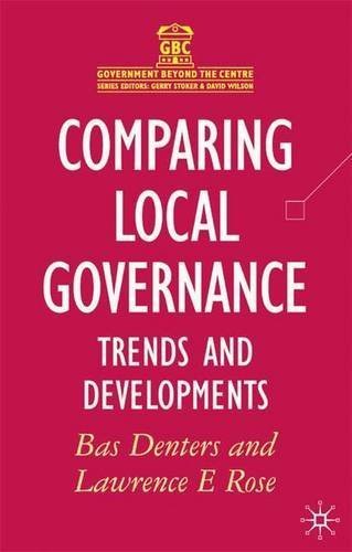 Comparing Local Governance: Trends and Developments (Government Beyond ...