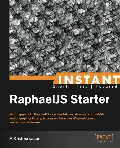 Instant RaphaelJS Starter by A.Krishna sagar by A. Krishna Sagar | Goodreads