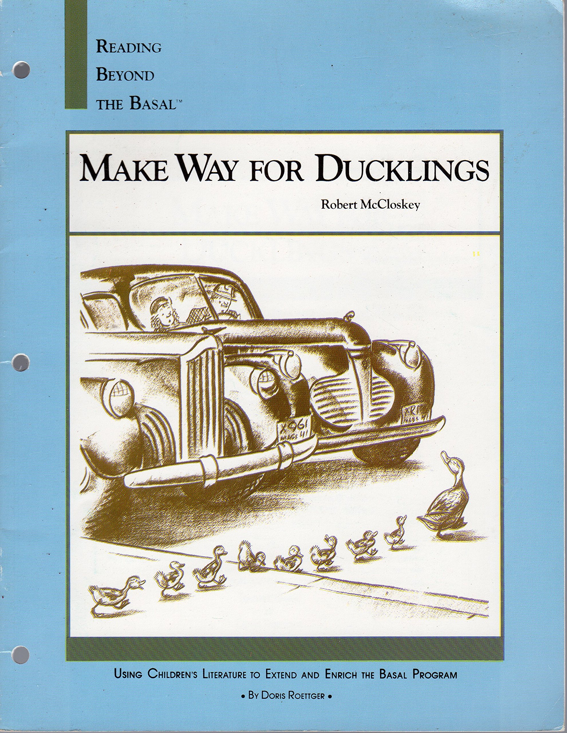Make Way for Ducklings (Teachers' Guide: Reading Beyond the Basal ...