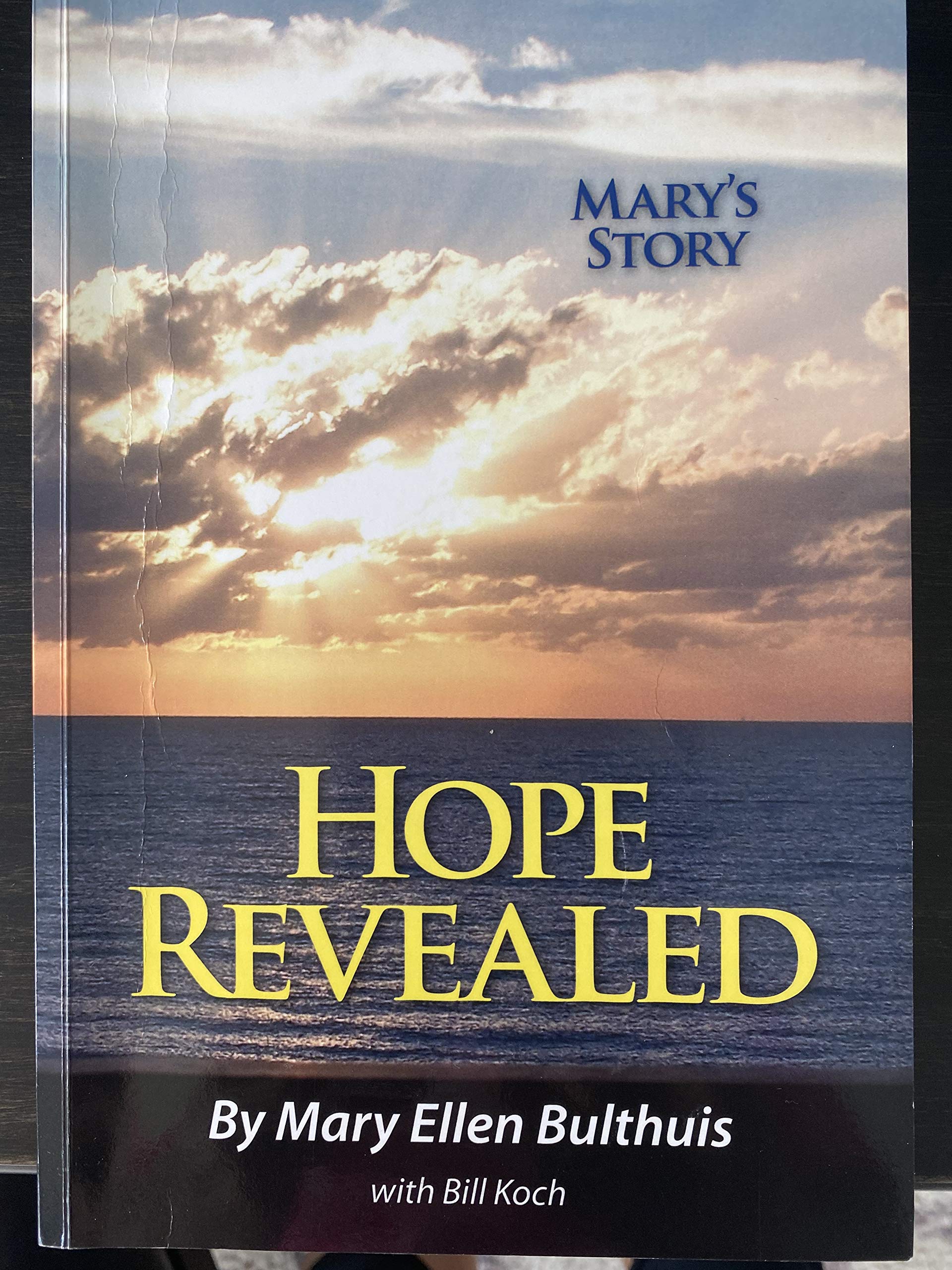 Hope Revealed by Mary Bulthuis | Goodreads