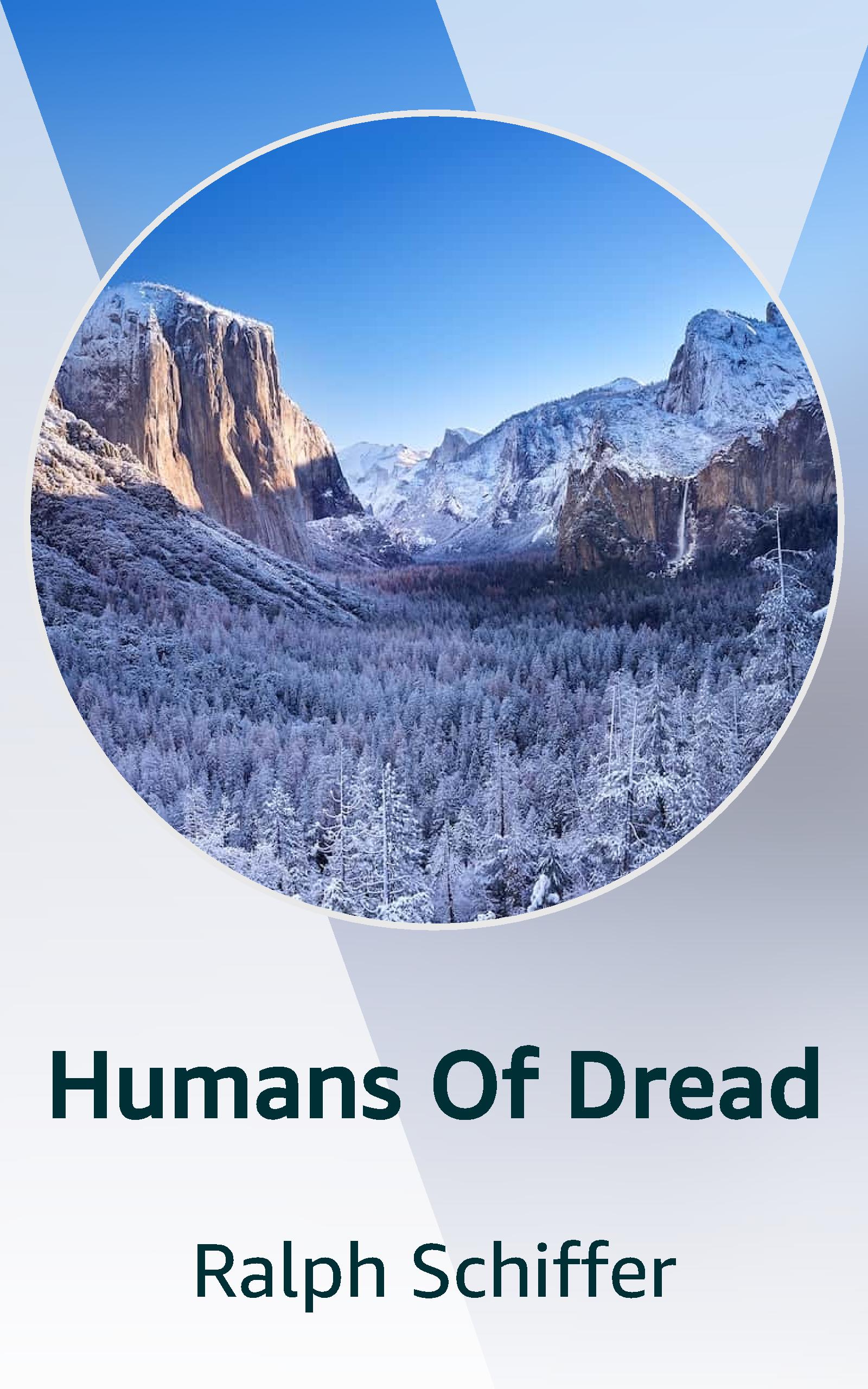 Humans Of Dread by Ralph Schiffer | Goodreads