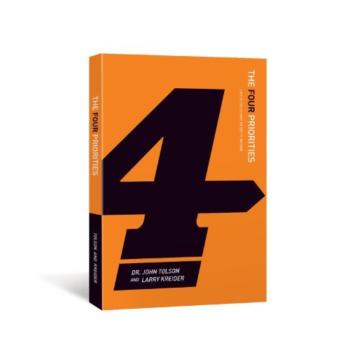 By Dr. John Tolson The Four Priorities (3rd Edition) [Paperback] by Dr ...