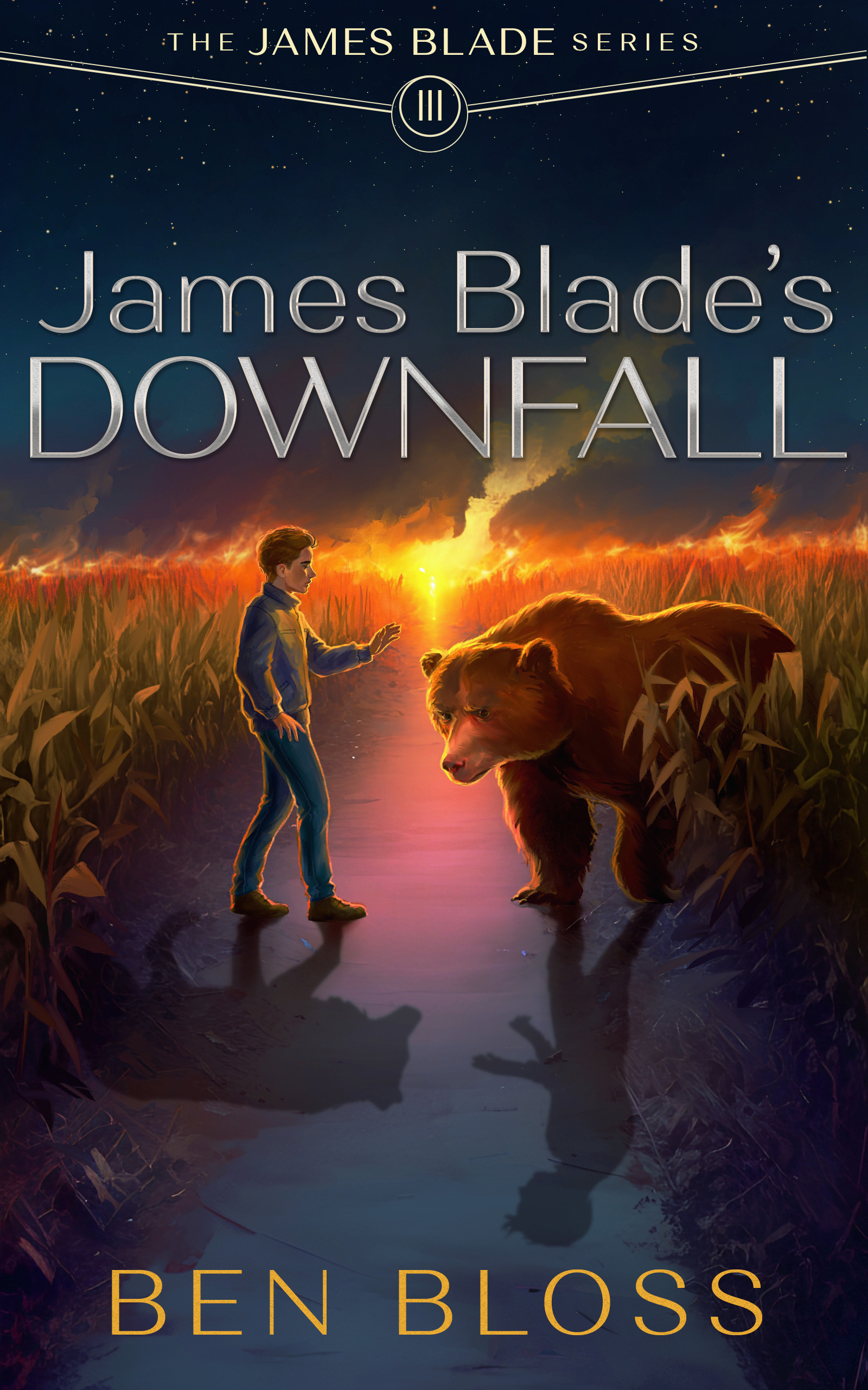 James Blade's Downfall (The James Blade Series, #3) by Ben Bloss ...