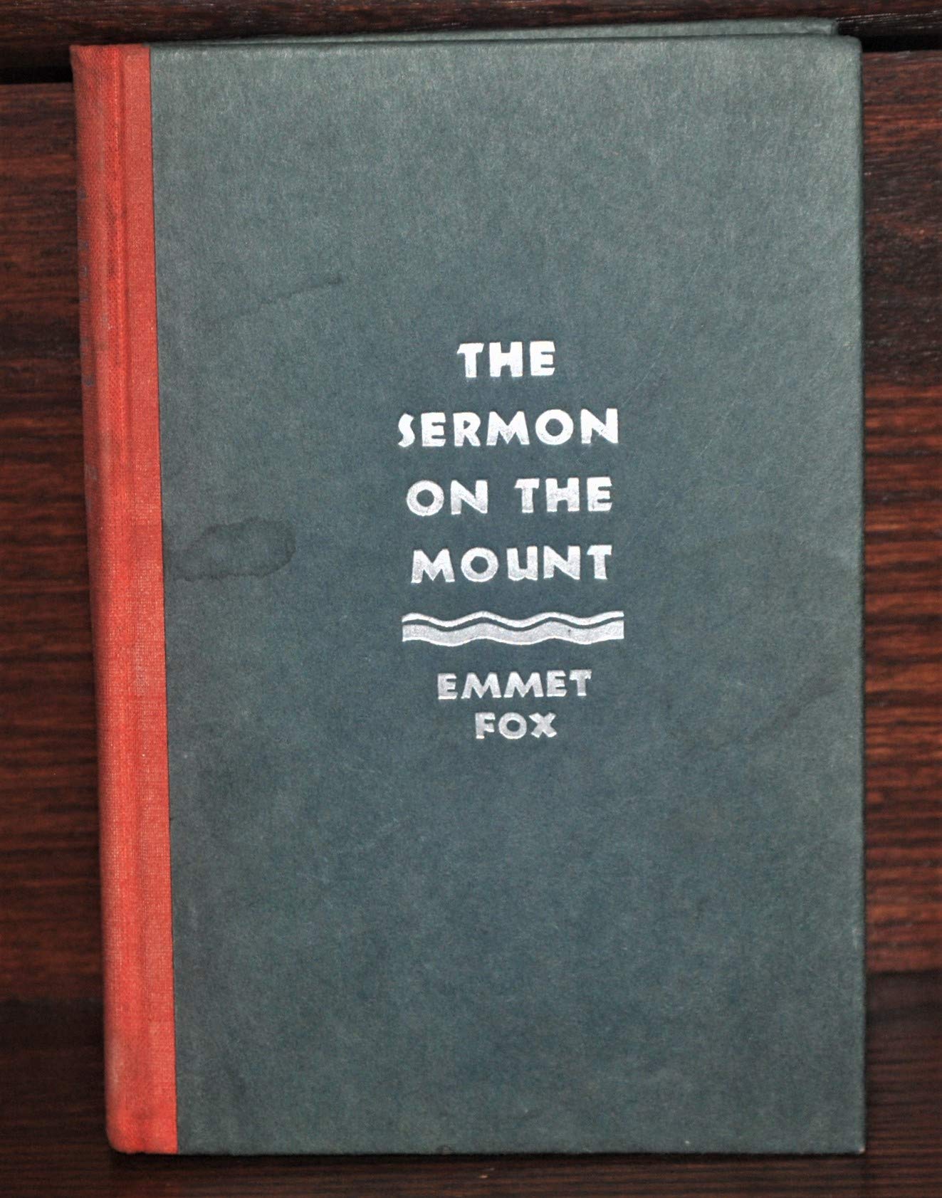 The Sermon on the Mount by Emmet Fox | Goodreads