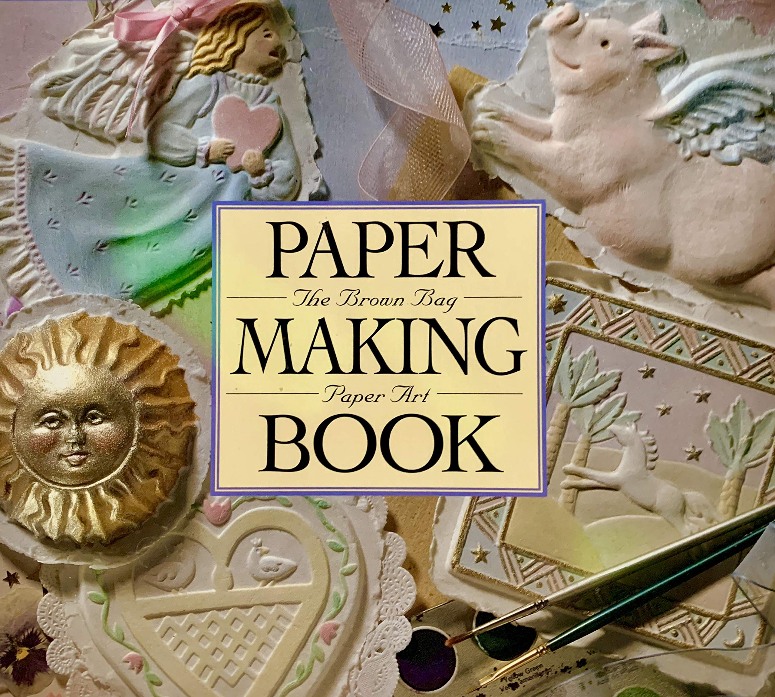 Brown Bag Paper Art, Paper Making Book by Lucy Ross Natkiel | Goodreads