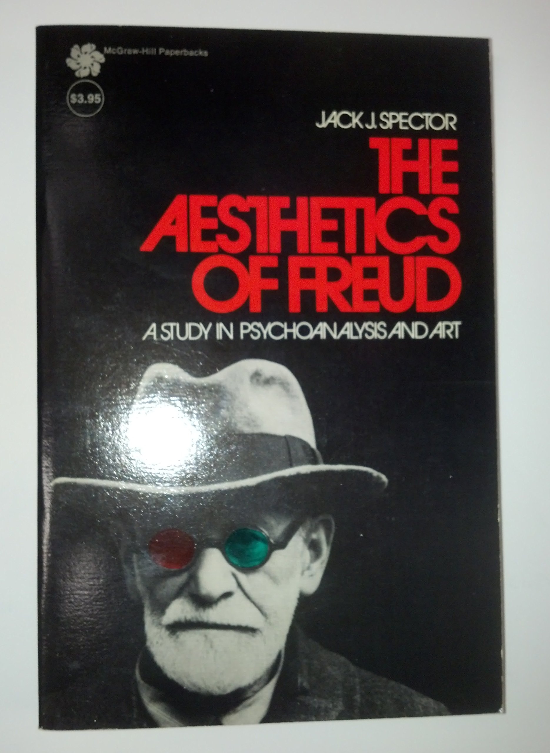 The Aesthetics of Freud: A Study in Psychoanalysis and Art [ILLUSTRATED ...