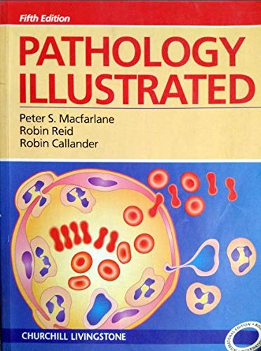 Pathology Illustrated by Peter S. Macfarlane | Goodreads