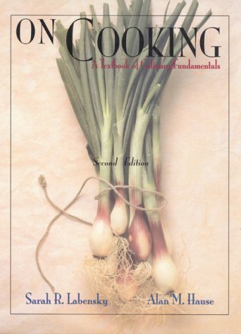 On Cooking: A Textbook of Culinary Fundamentals:2nd (Second) edition by ...