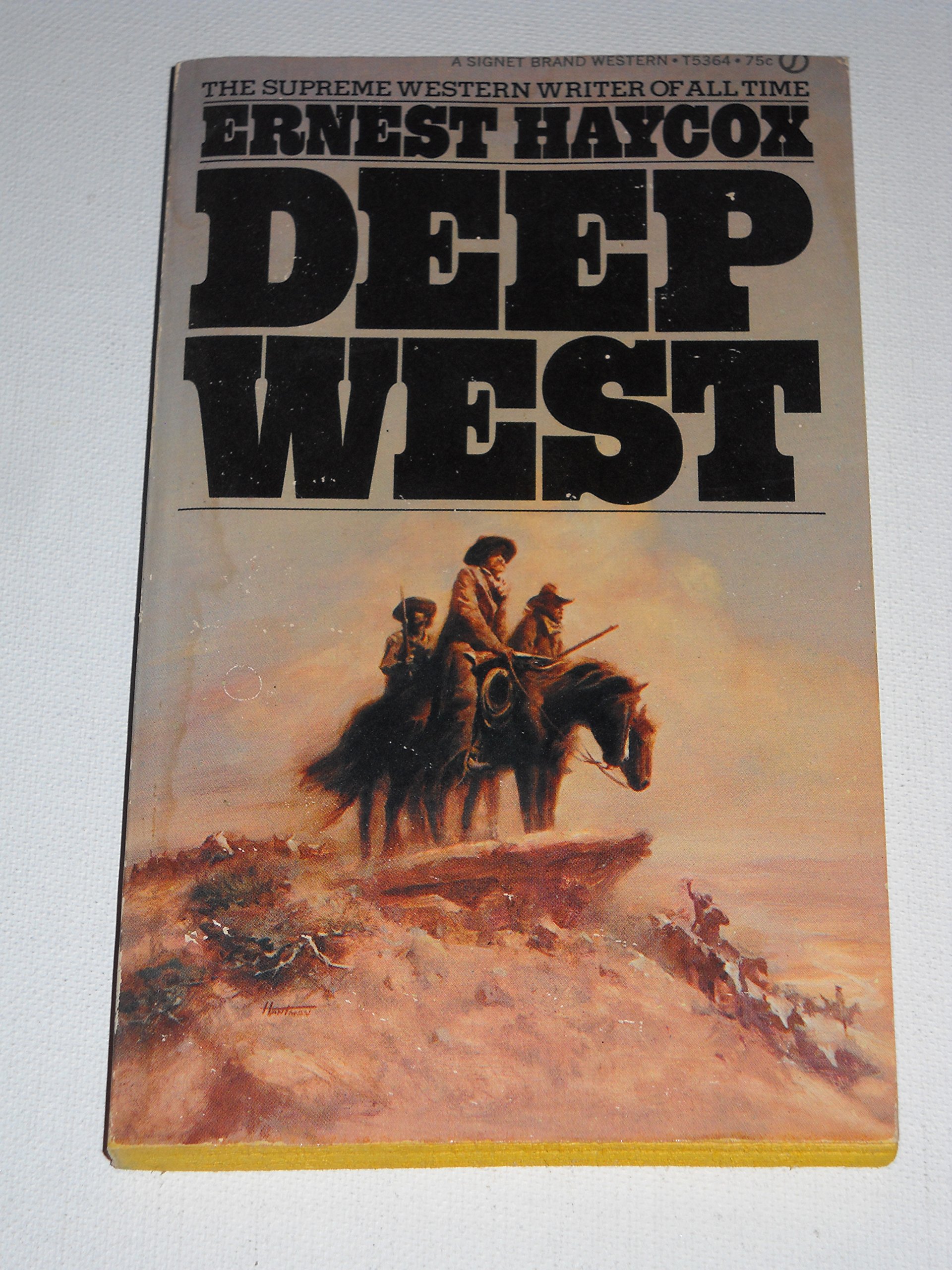 Deep West by Ernest Haycox | Goodreads