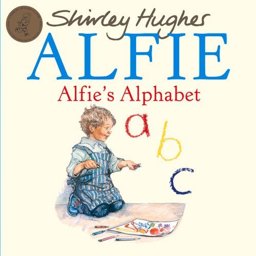 Alfie's Alphabet by Shirley Hughes (2015-04-01) by Shirley Hughes ...