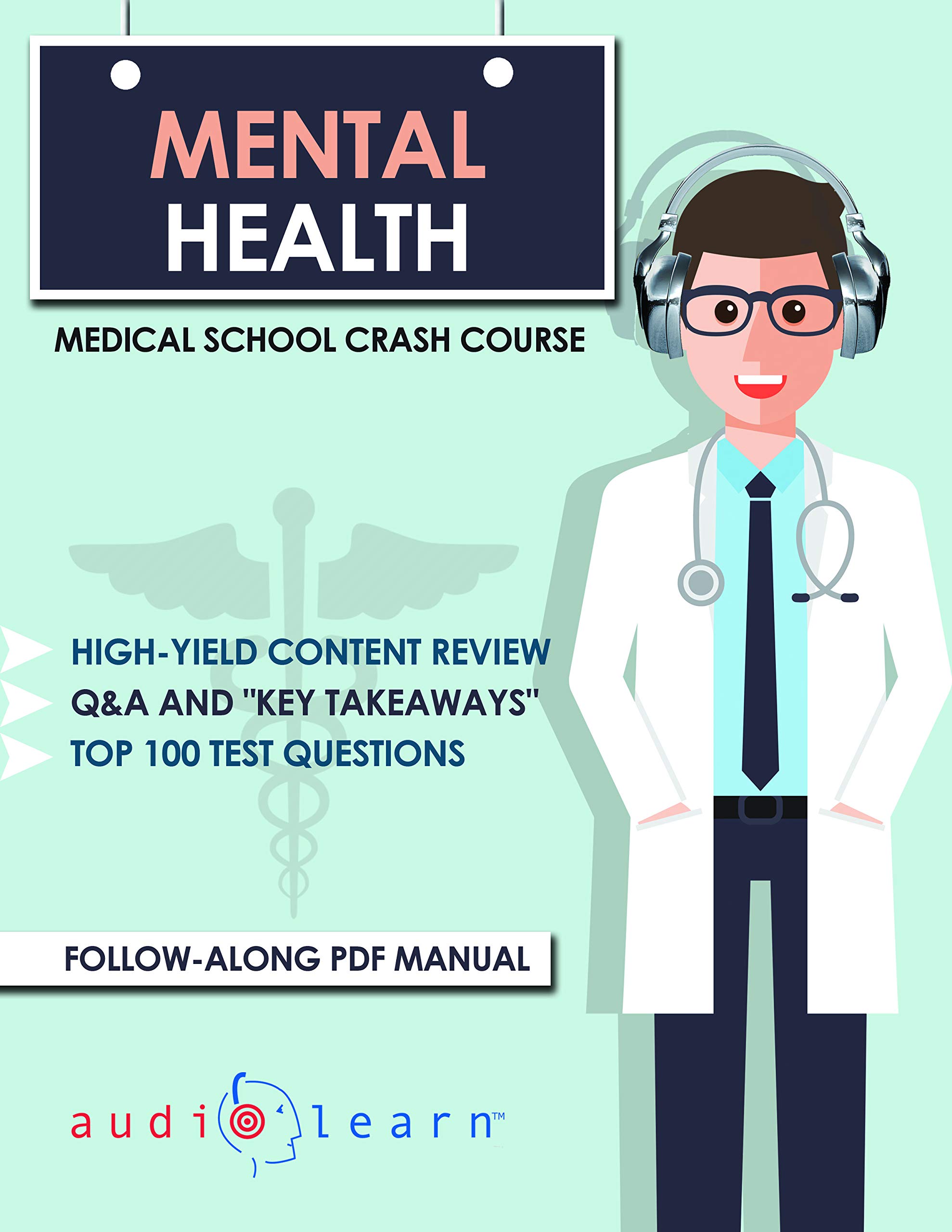 Mental Health - Medical School Crash Course by Audiolearn Medical ...