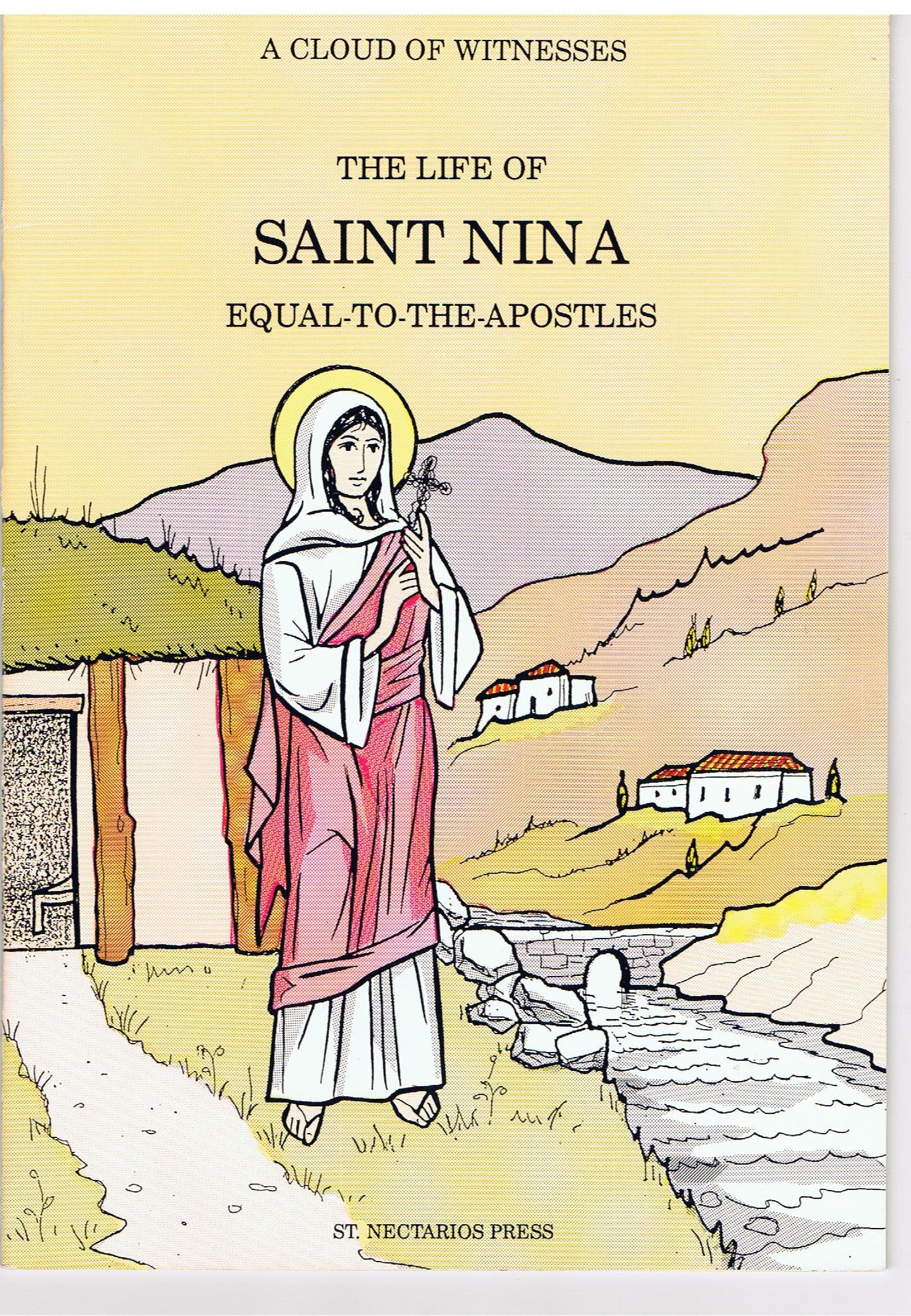The Life of St. Nina Equal-to-the-Apostles by Nina Seco | Goodreads