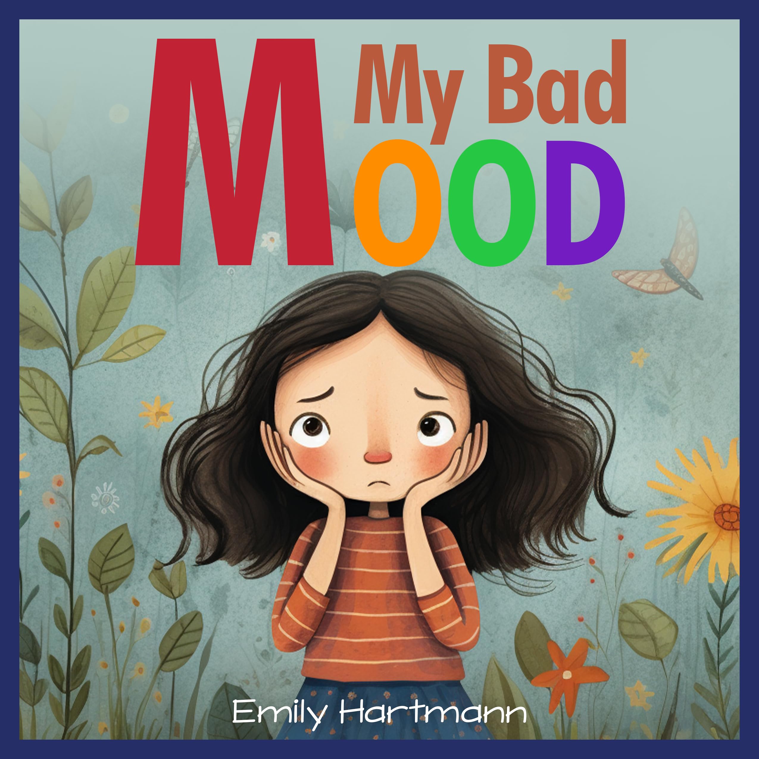 My Bad Mood: Anger Management For Children, Feelings Book For Kids Ages ...