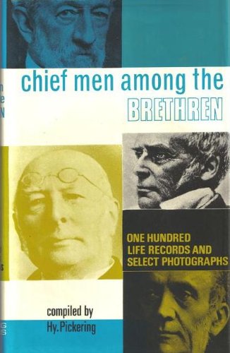 Chief Men Among the Brethren by Hy Pickering | Goodreads