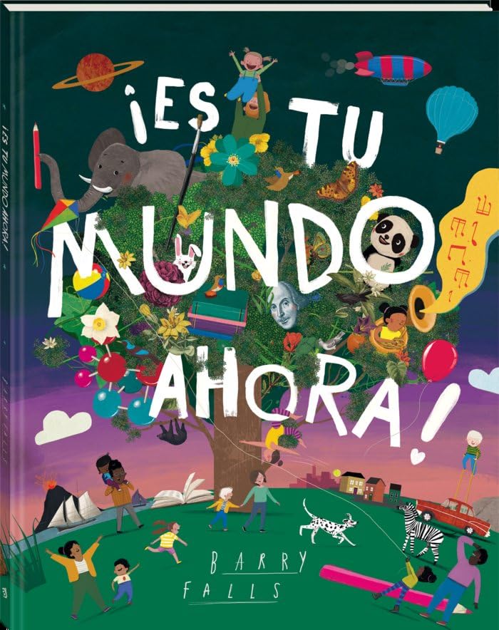 ¡Es tu mundo ahora! (Spanish Edition) by Barry Falls | Goodreads