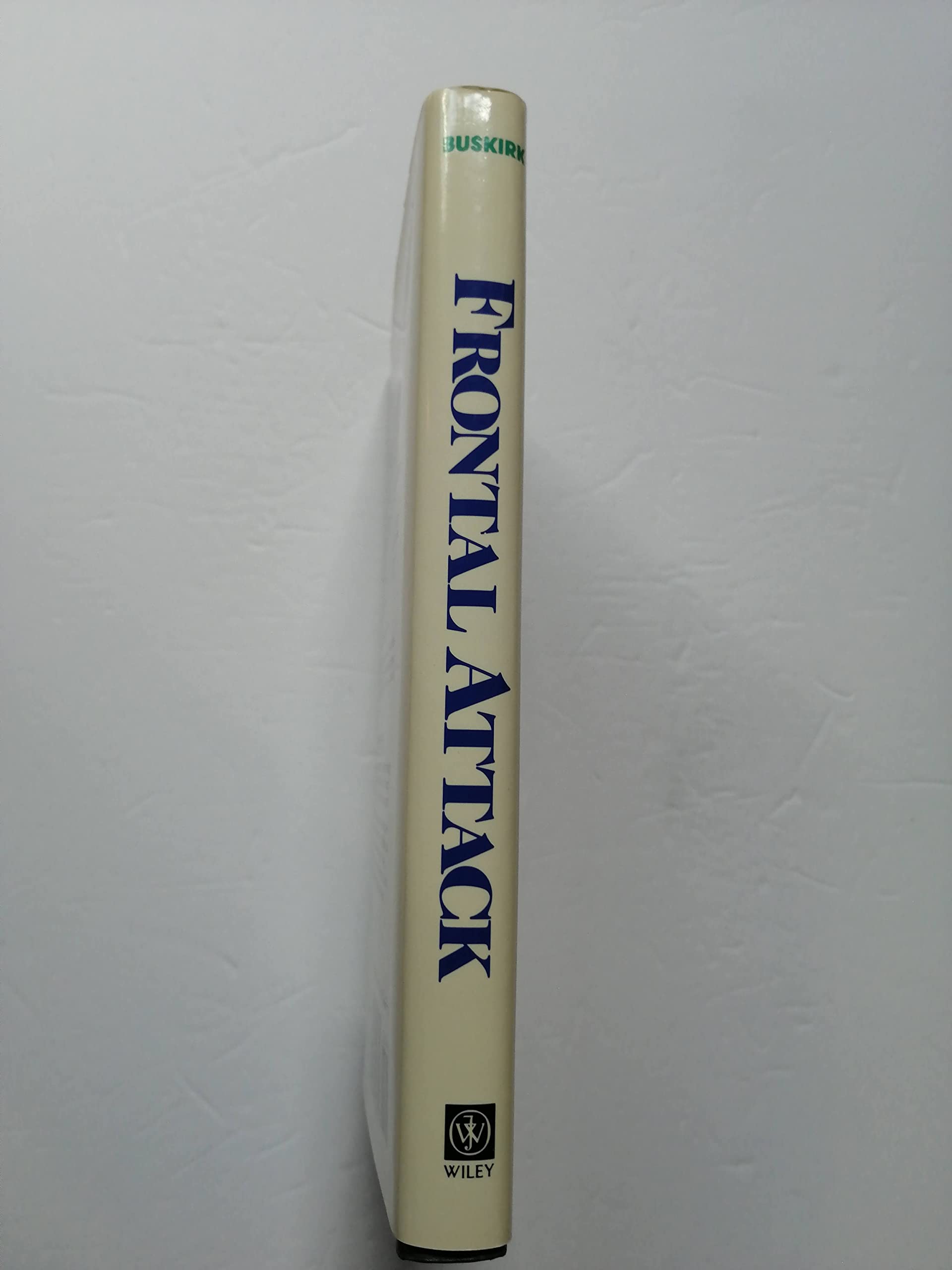 Frontal Attack, Divide and Conquer, The Fait Accompli and 118 Other ...