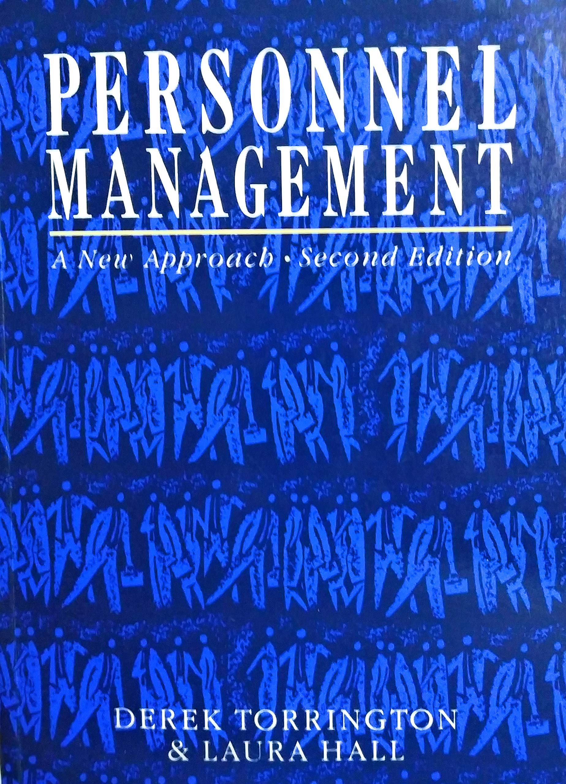 Personnel Management: A New Approach by Derek Torrington | Goodreads