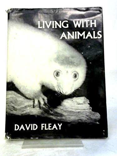 Living With Animals by David Fleay | Goodreads