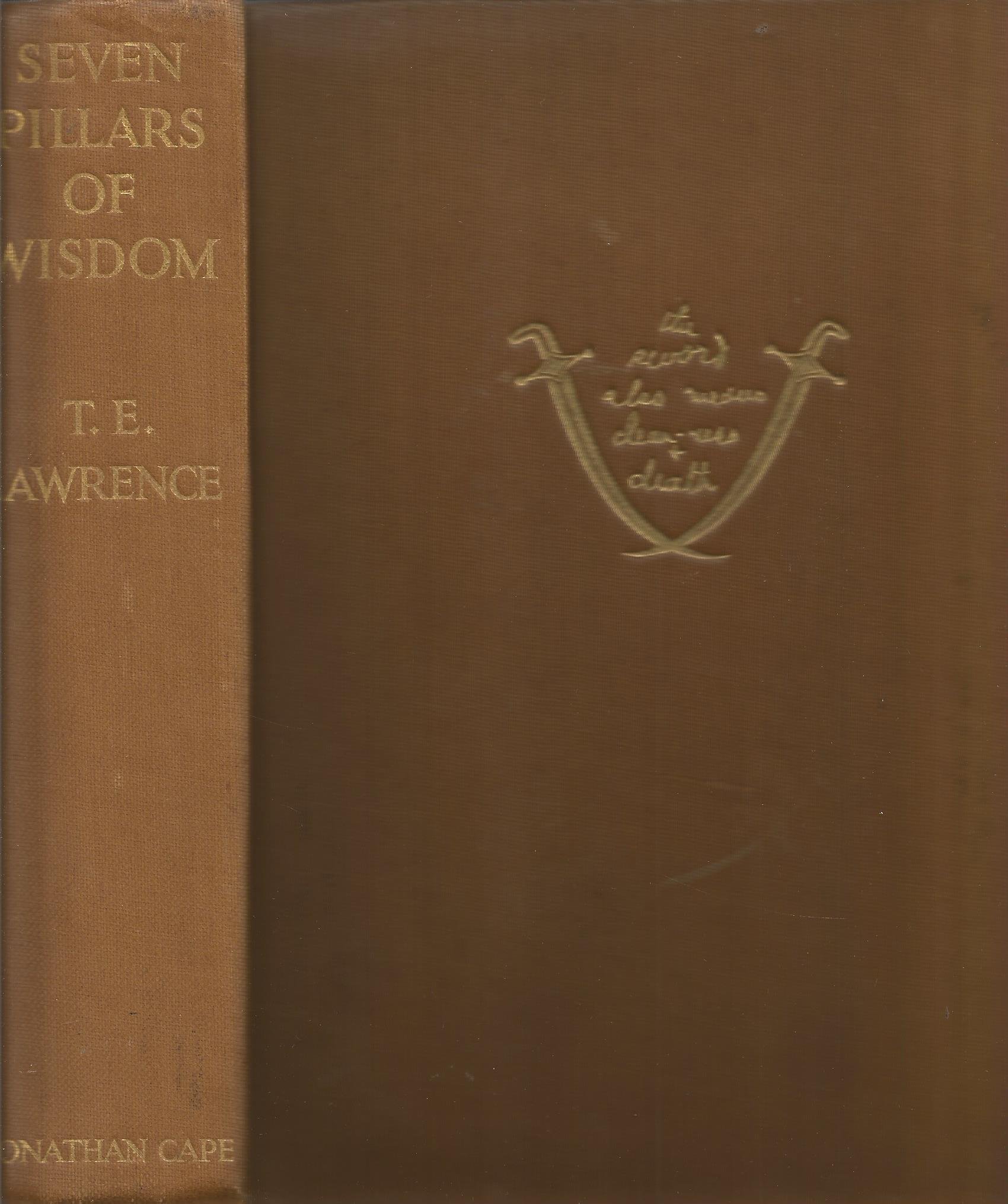 Seven Pillars of Wisdom (2nd Impression,August 1935) by T.E. Lawrence ...