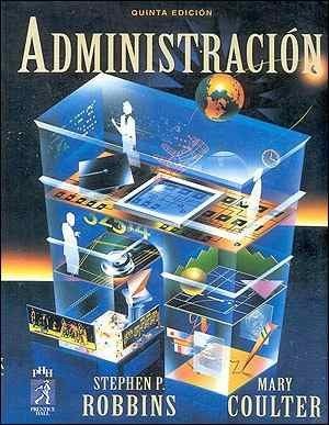 ADMINISTRACION by STEPHEN P. ROBBINS MARY COULTER | Goodreads
