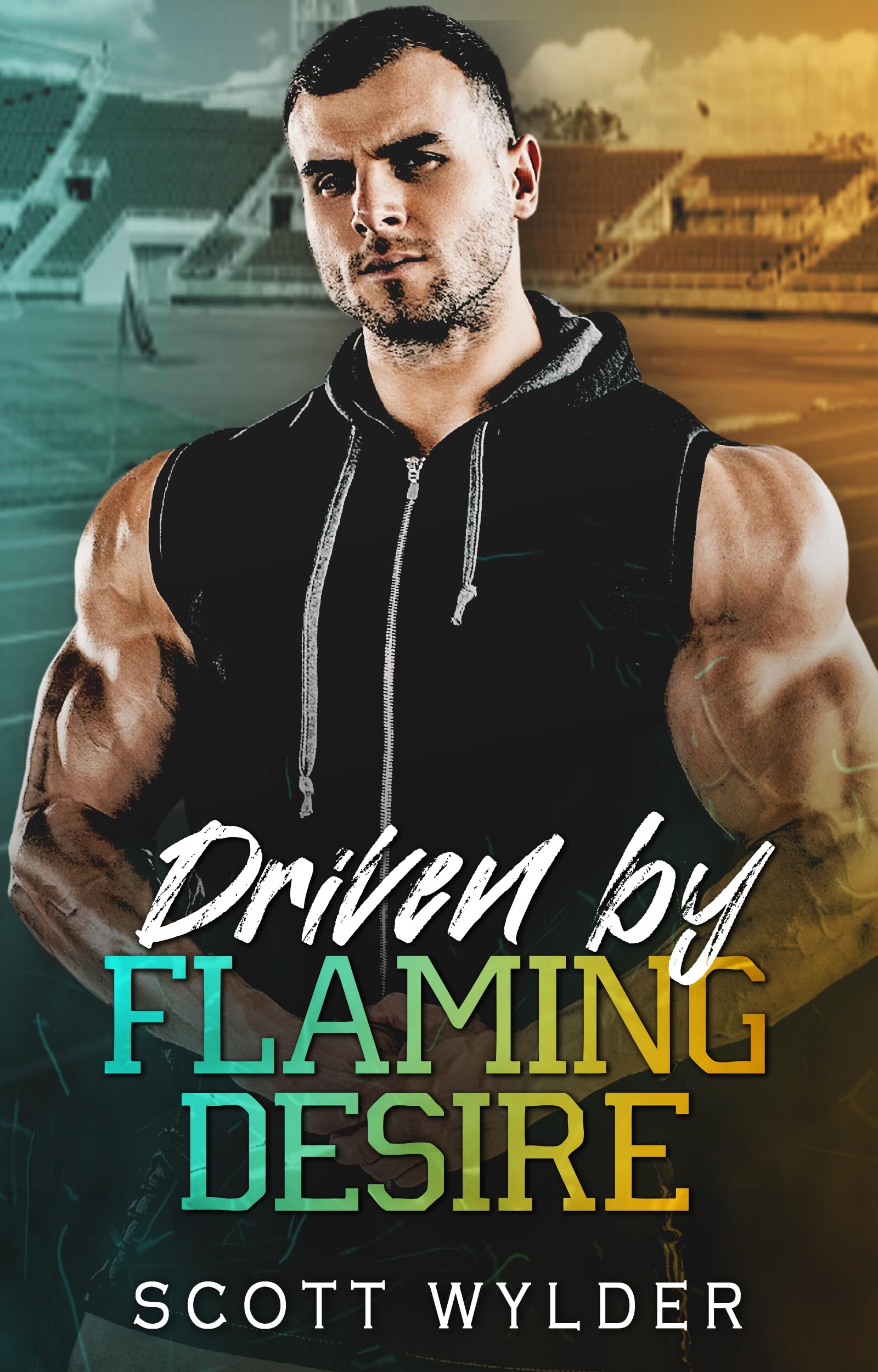 Driven By Flaming Desire (The Winning Hearts #2) by Scott Wylder ...