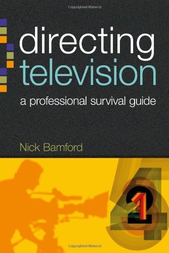 Directing Television: A professional survival guide (Professional Media ...