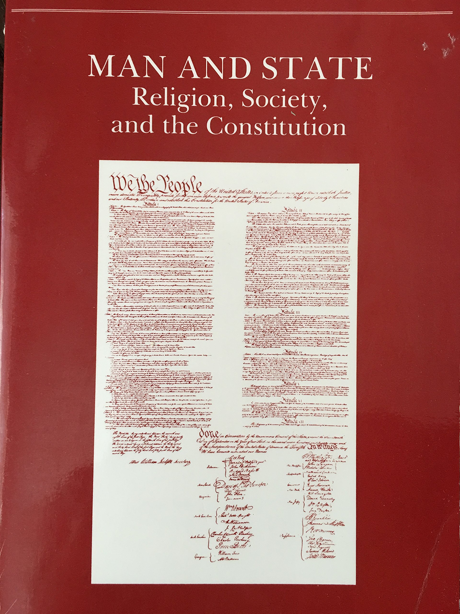 Man And State Religion, Society, and the Constitution by Thomas J ...