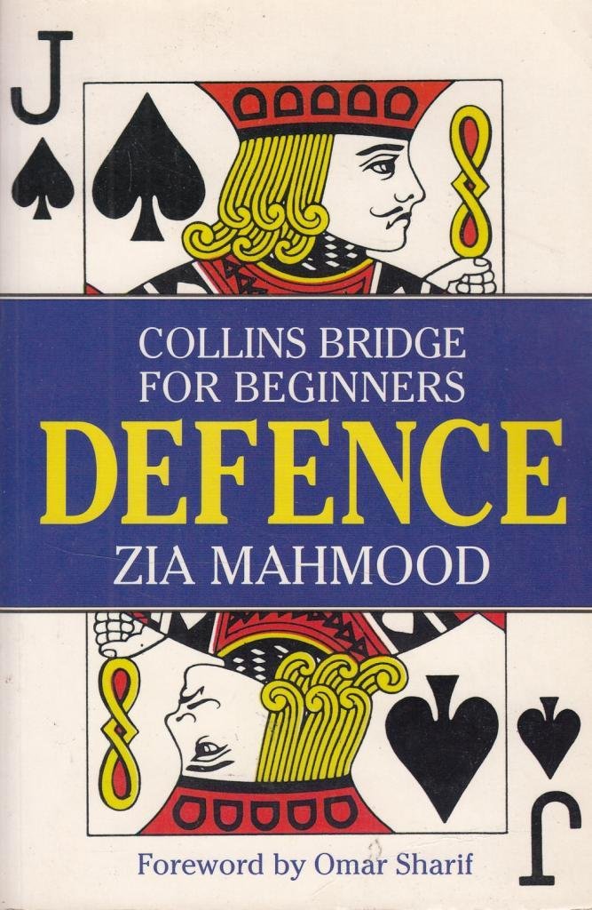 Defence (Collins Bridge for Beginners) by Zia Mahmood | Goodreads