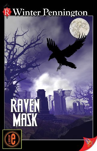 Raven Mask by Winter Pennington by Winter Pennington | Goodreads