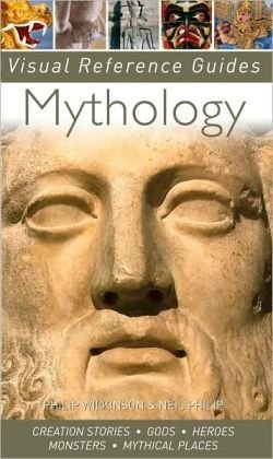 Mythology Visual Reference Guides by Philip Wilkinson by Philip ...