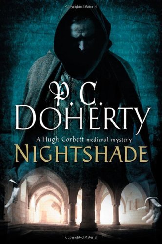 Nightshade by Paul C. Doherty (April 12,2011) by P.C. Doherty | Goodreads