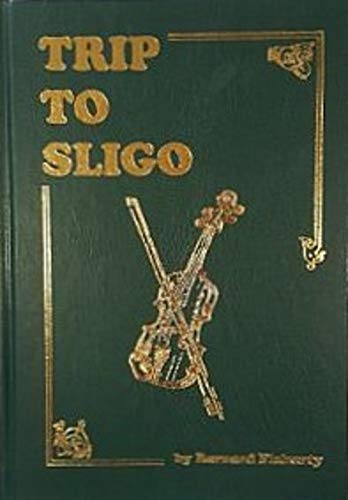 Trip to Sligo by Bernard Flaherty | Goodreads