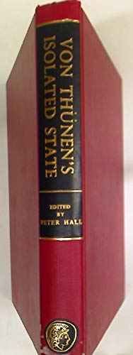 Von Thunen''s Isolated State by Peter Hall | Goodreads