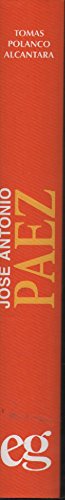 Jose Antonio Paez, Fundador De La Republica by Tomás Polanco Alcántara ...