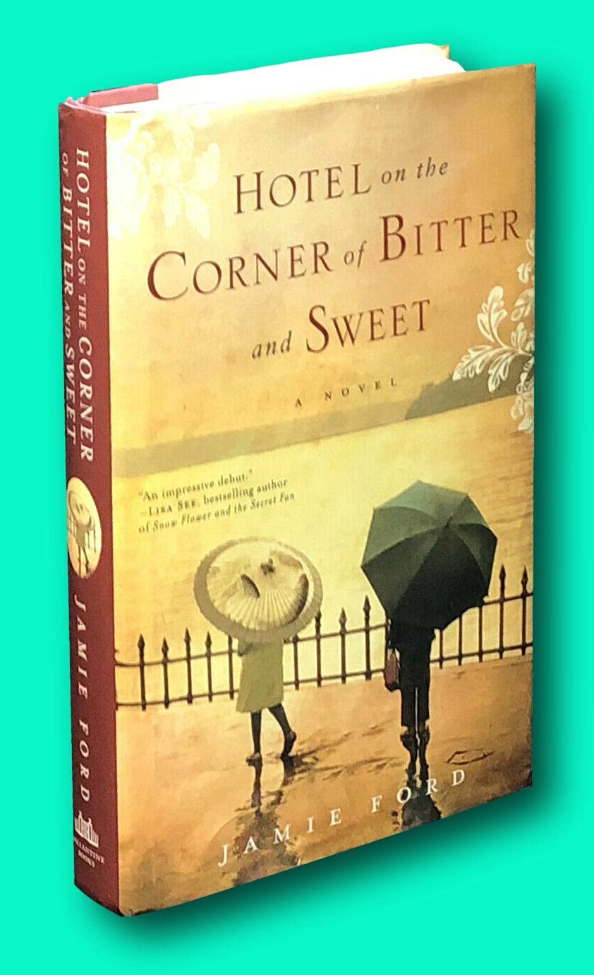 Rare Jamie Ford / Hotel on the Corner of Bitter and Sweet First Edition ...