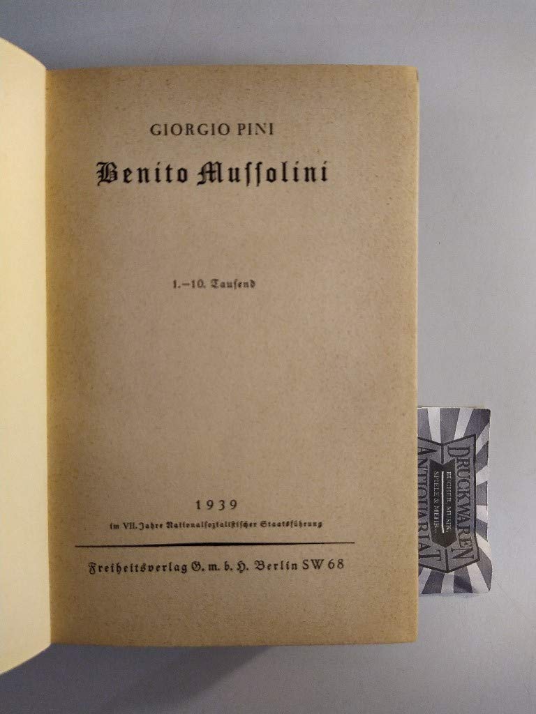 The official life of Benito Mussolini by Giorgio Pini | Goodreads