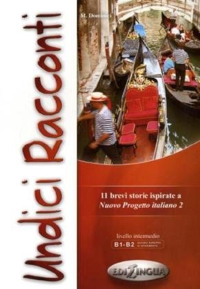 Nuovo Progetto Italiano: Undici Racconti (Level B1-B2) (Italian Edition ...