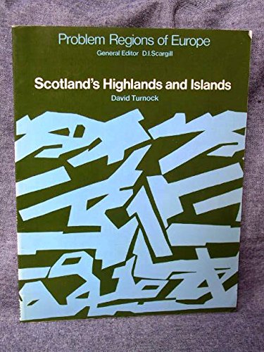 Scotland's Highlands and Islands by David Turnock | Goodreads