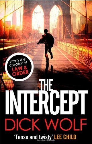 The Intercept: NYPD Special Agent Jeremy Fisk, Book 1 by Wolf, Dick ...