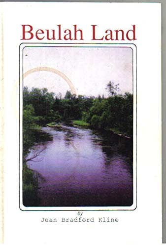 Beulah Land by Jean Bradford Kline | Goodreads