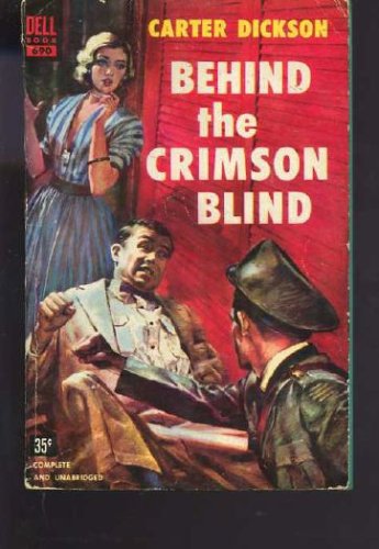 Behind the Crimson Blind by Carter Dickson | Goodreads