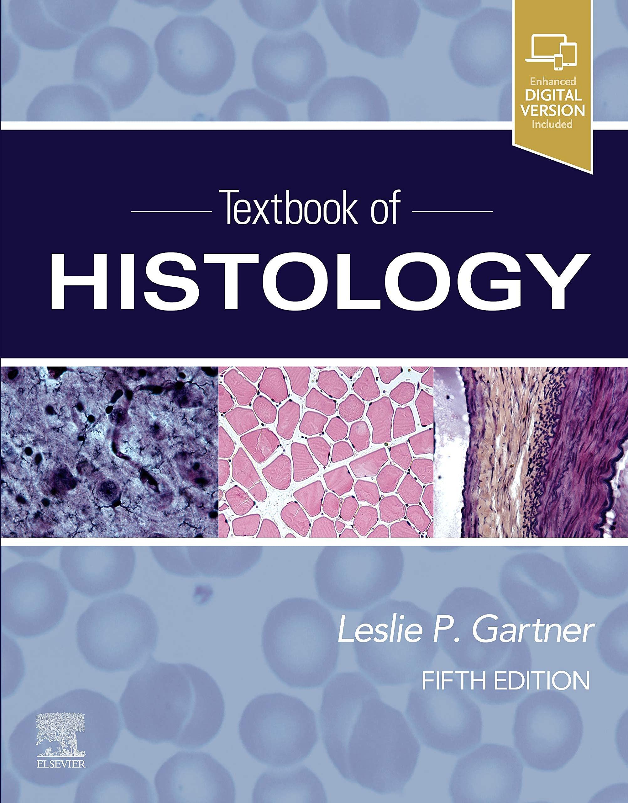 Textbook of Histology, International Edition by Leslie P. Gartner ...