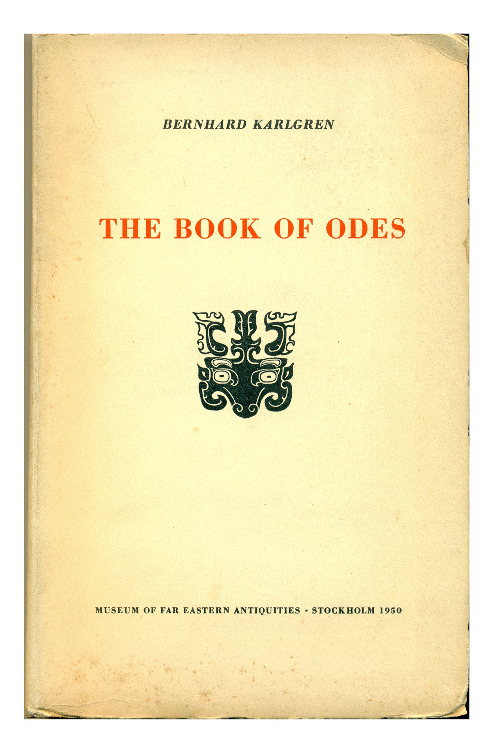 The Book of Odes: Chinese Text, Transcription and Translation by ...